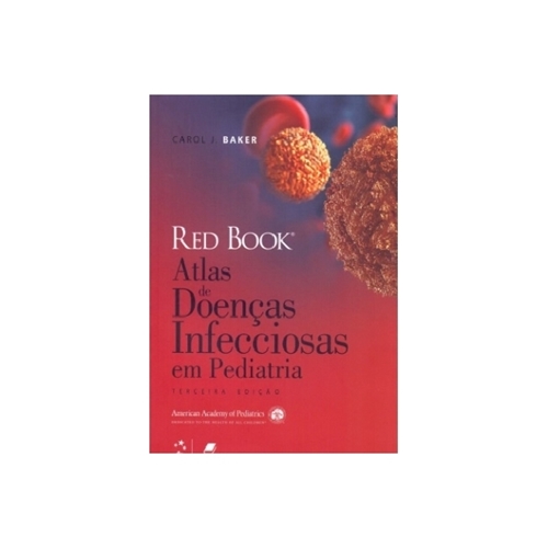 Red Book - Atlas de Doenças Infecciosas em Pediatria