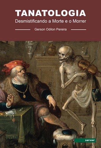 Tanatologia Desmistificando a Morte e o Morrer