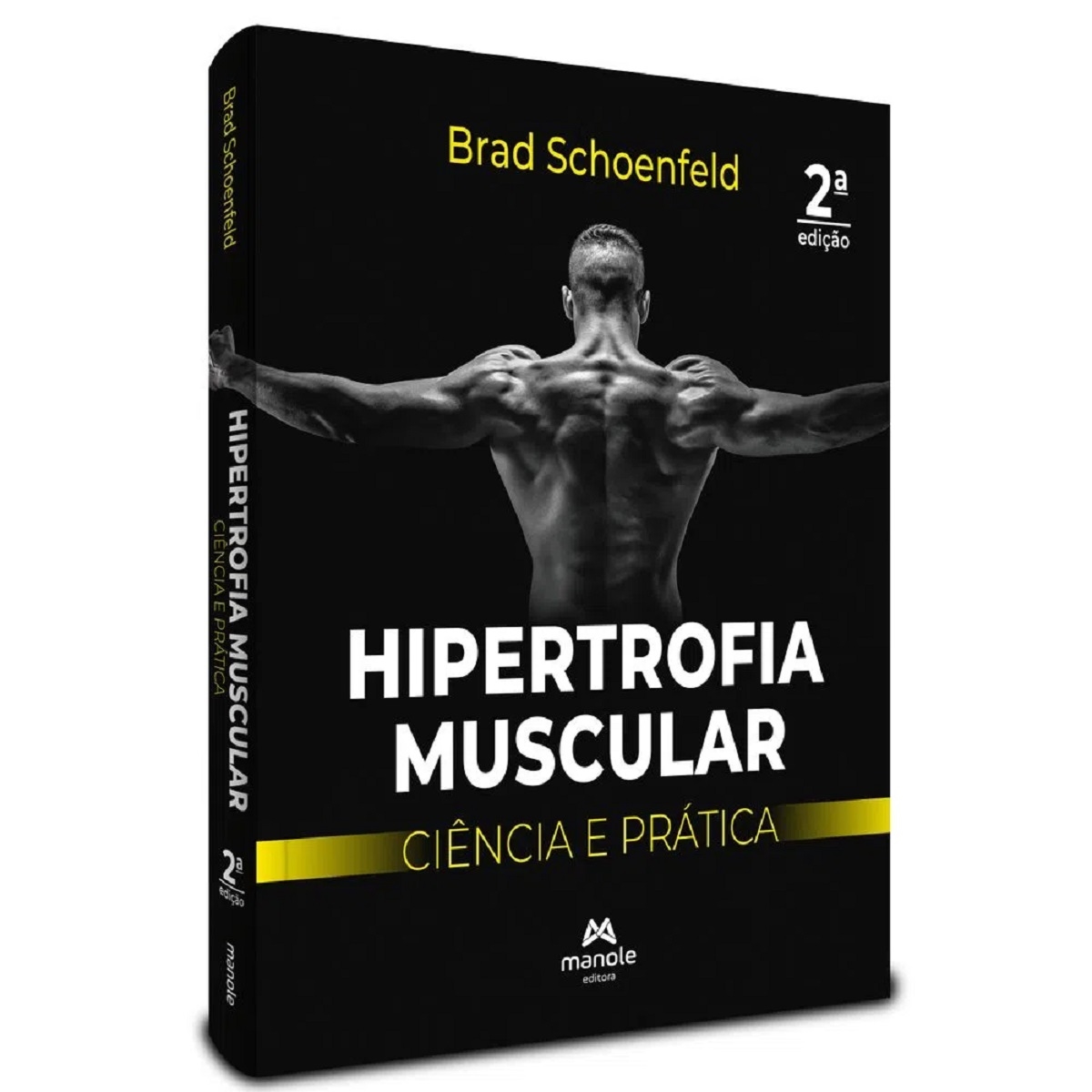 Hipertrofia Muscular- Ciência e Prática 2ª Edição