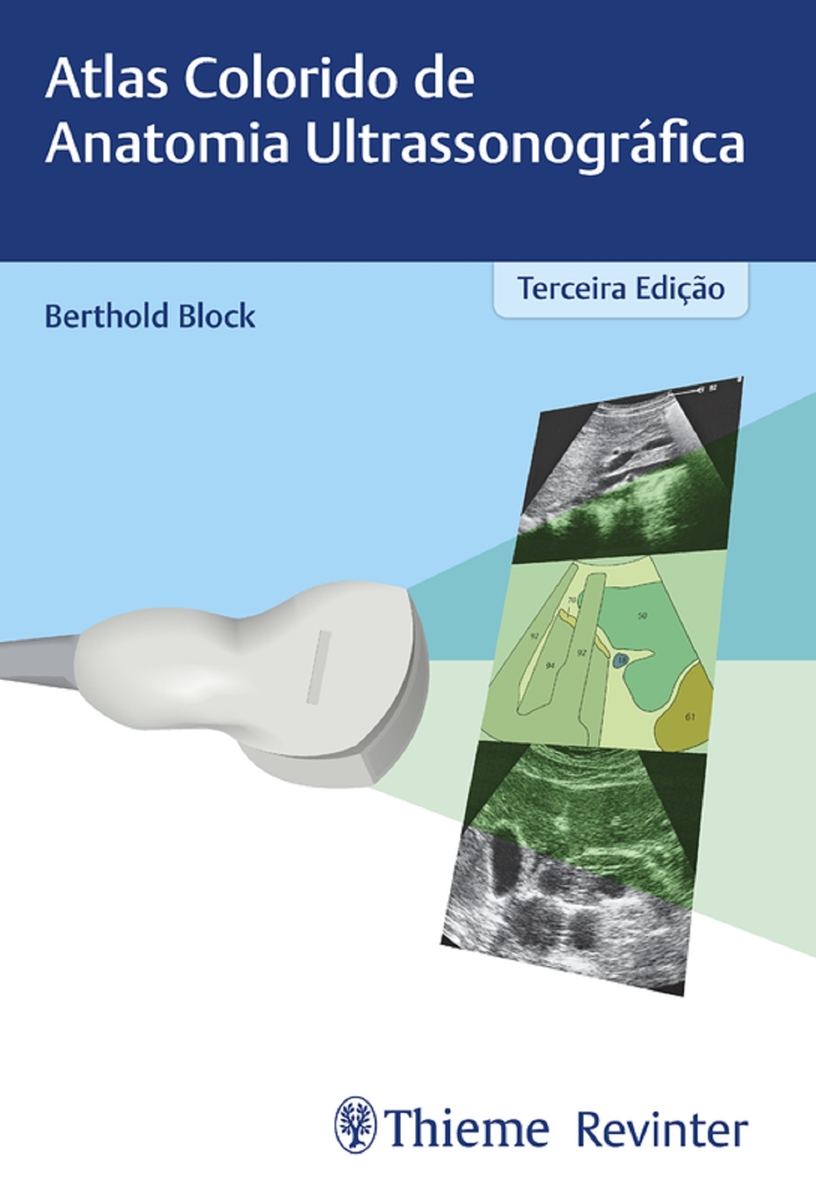Atlas colorido de anatomia ultrassonográfica 3ª Edição