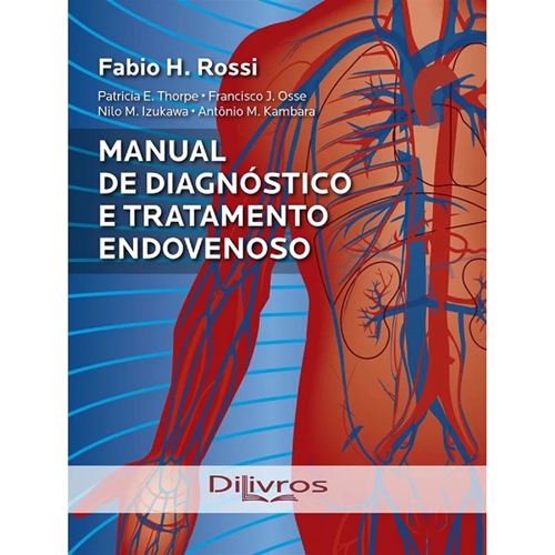 Manual De Diagnóstico E Tratamento Endovenoso - 1ªed/2022