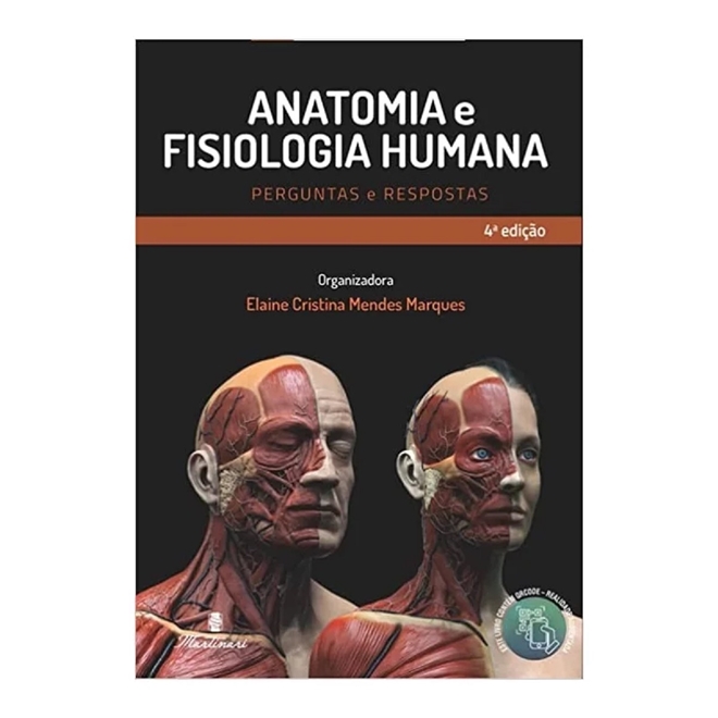 Anatomia E Fisiologia Humana: Perguntas E Respostas 4ª Edição