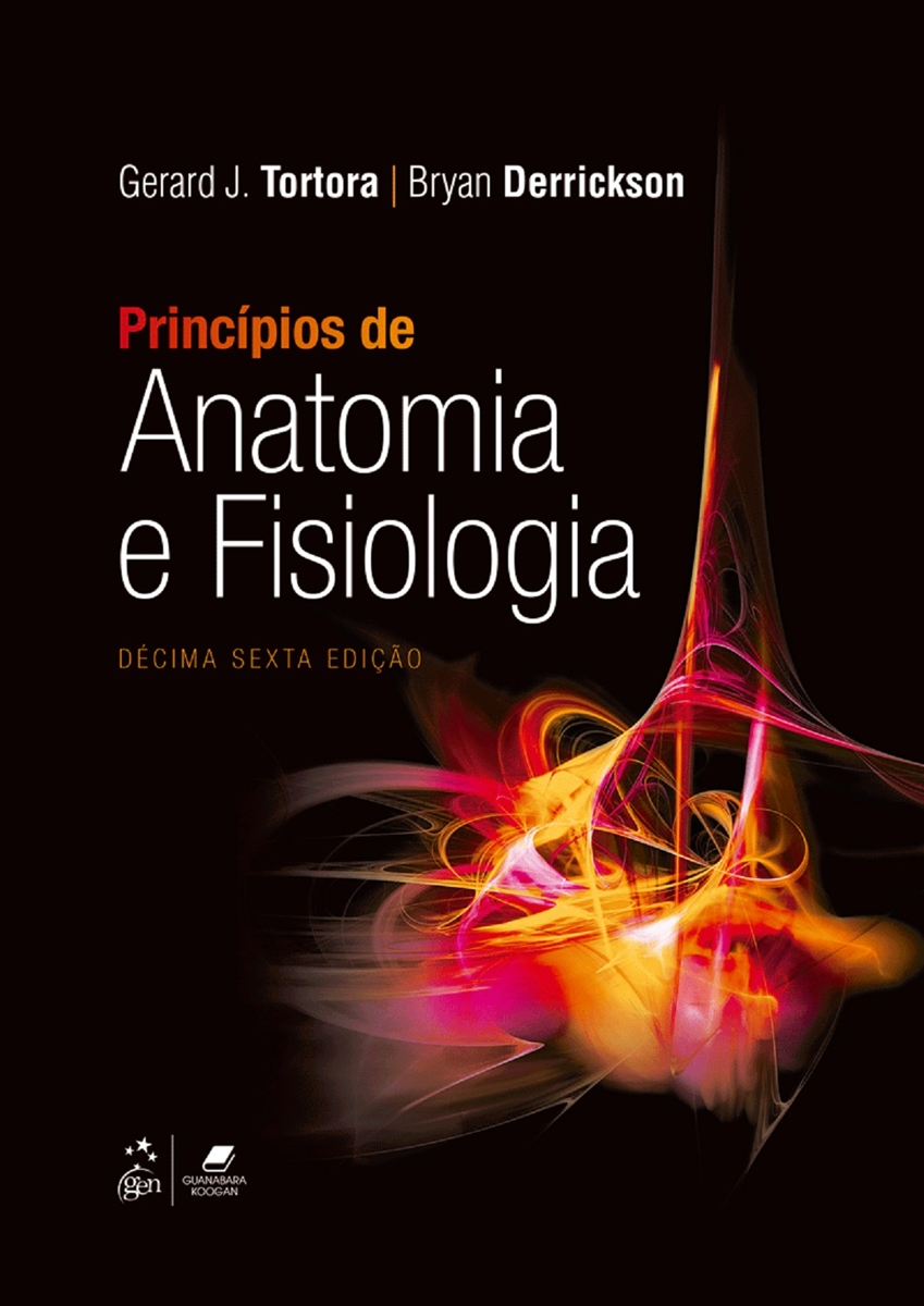 Princípios de Anatomia e Fisiologia 16ª Edição